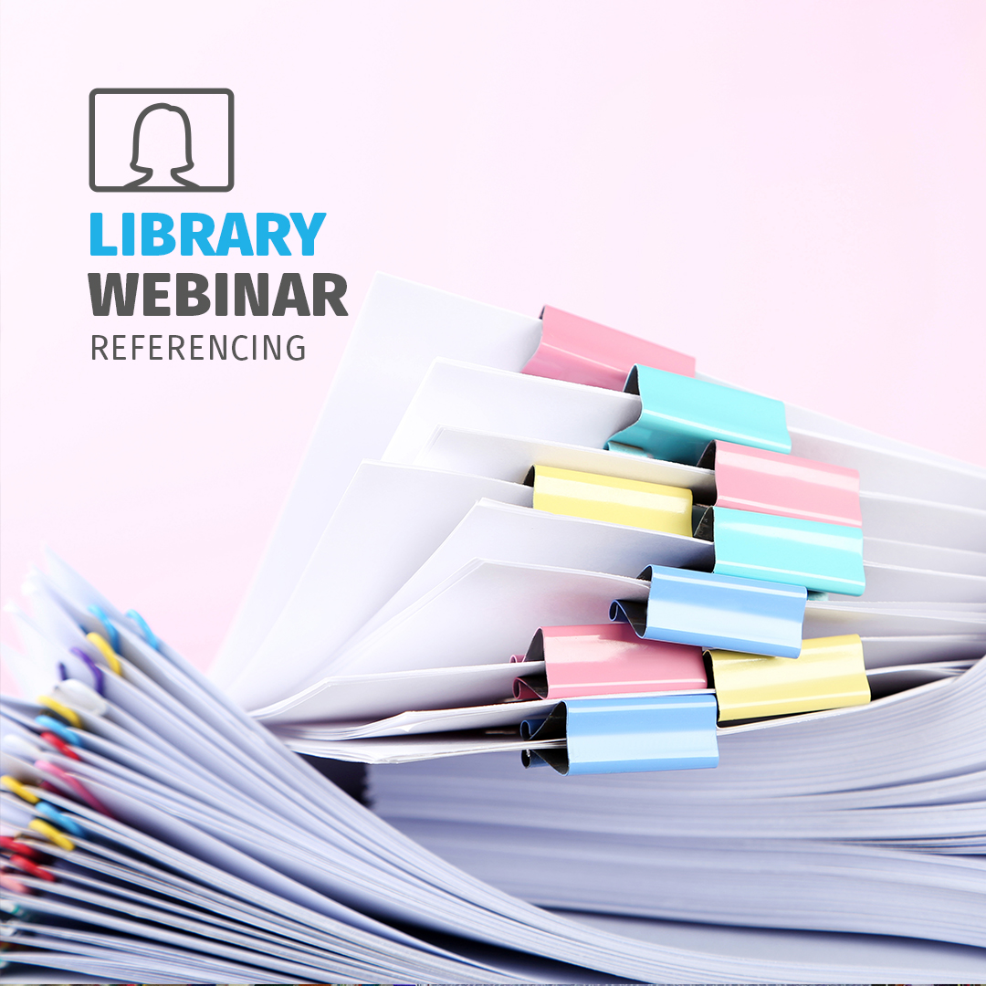 Library Webinar: Referencing / Library / Events / The University of ...