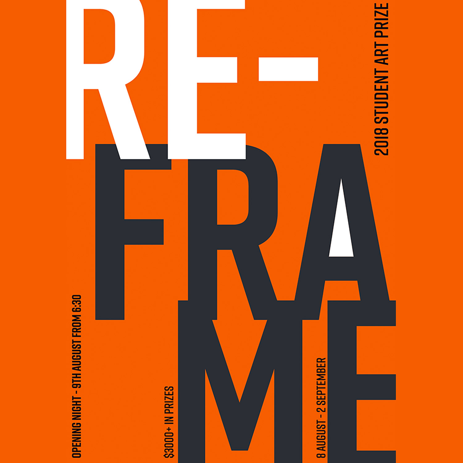 RE-FRAME 2018 Student Art Prize / Watt Space / Community and Alumni ...