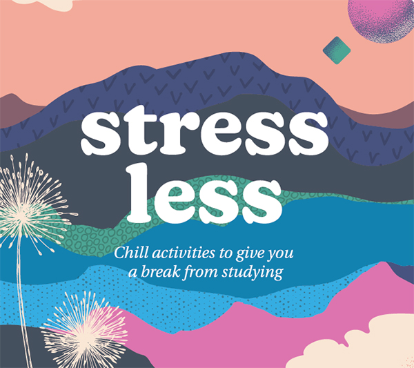 Stress Less - Semester 1 / Current Students / Events / The University ...