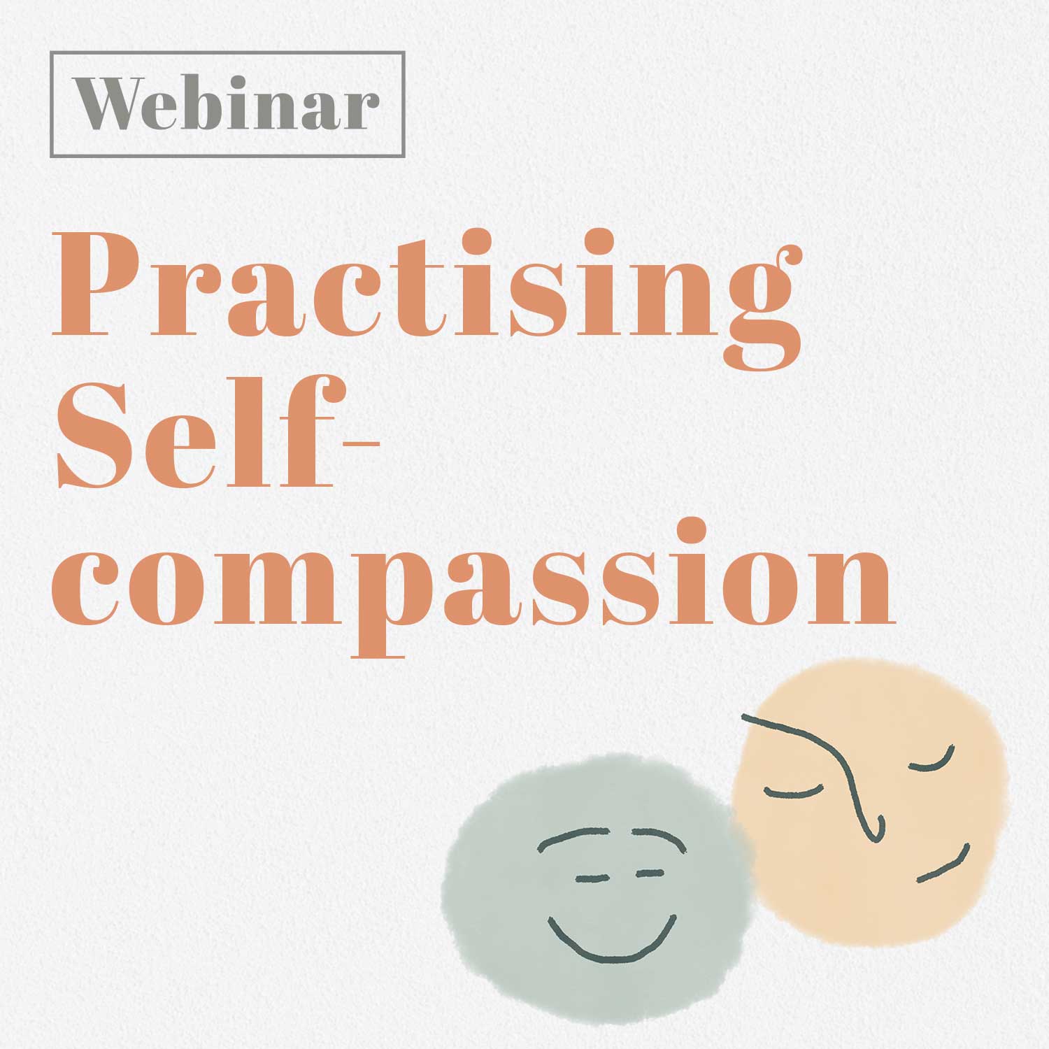 Practising Self-Compassion / Current Students / Events / The University ...