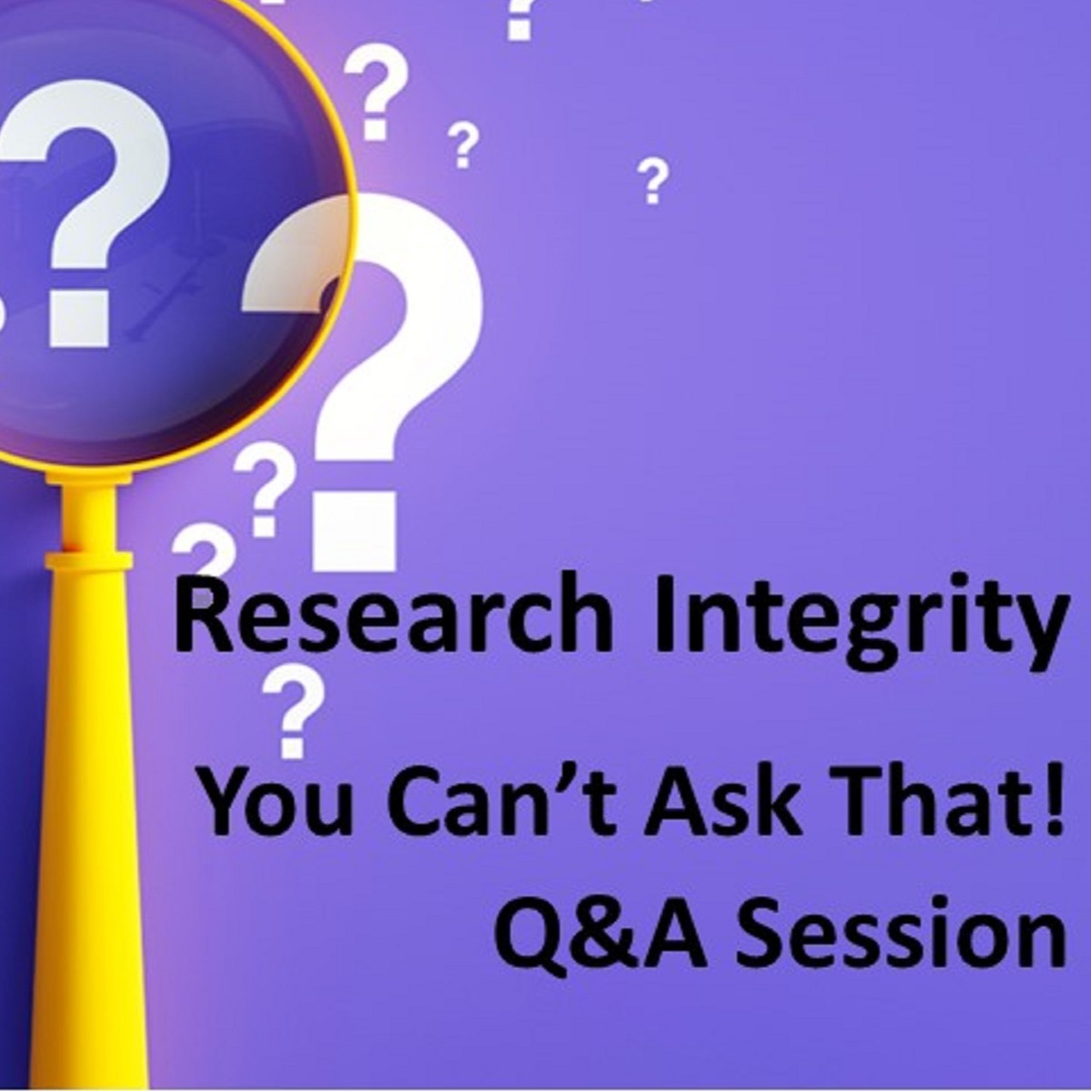 Research Integrity - You Can't Ask That! / Research Advantage ...